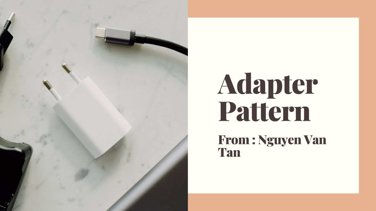 Adapter Pattern Design Pattern 6 YouTube Adapter Pattern Design Pattern 6 YouTube