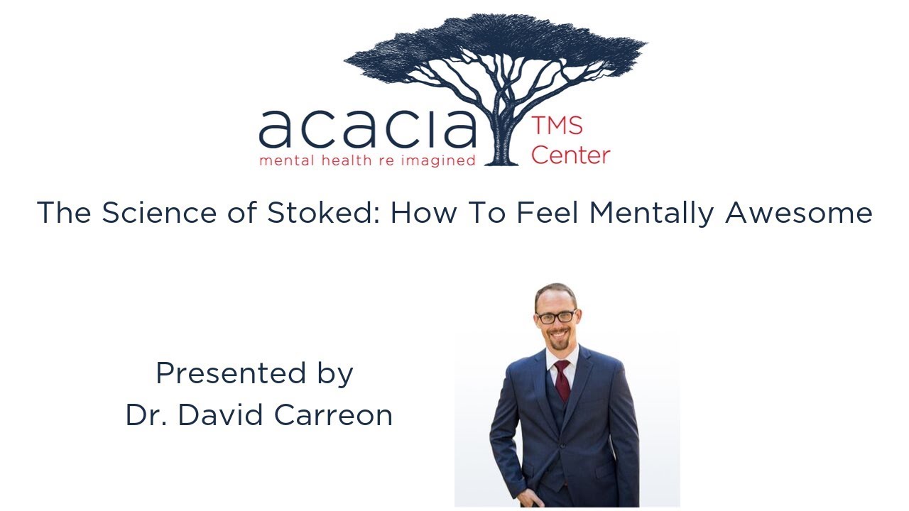 The Science of Stoked: How To Feel Mentally Awesome - YouTube