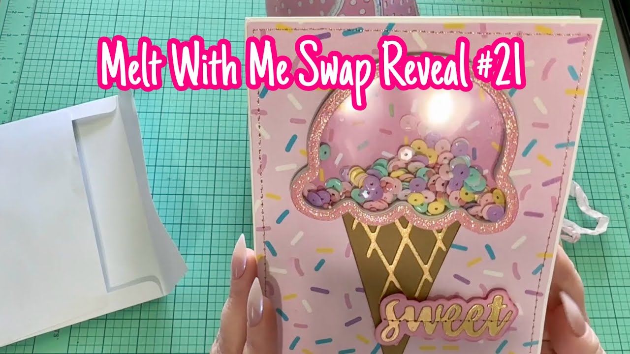 Melt With Me Swap Reveal #21 by Bethany @Your_Crafty_BFF - YouTube