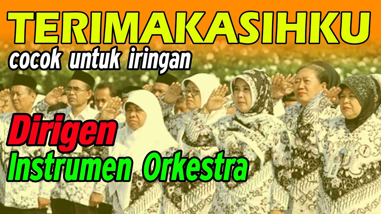 Instrumen Terimakasihku disertai cara dirigen yang benar #trimakasihku ...