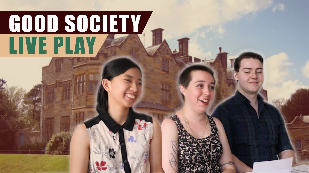 Good Society RPG Live Play - YouTube
