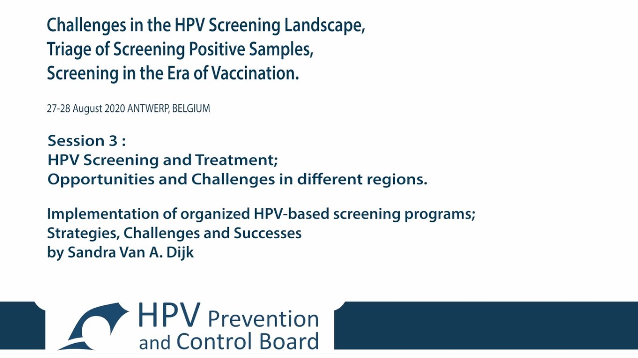 Implementation of organized HPV-based screening programs; The ...
