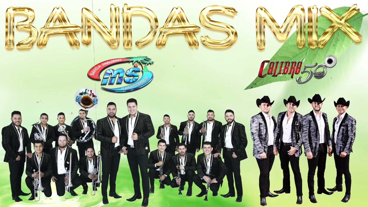Mix Calibre 50 VS Banda MS - Lo Mejores Canciones De Calibre 50 y Banda ...