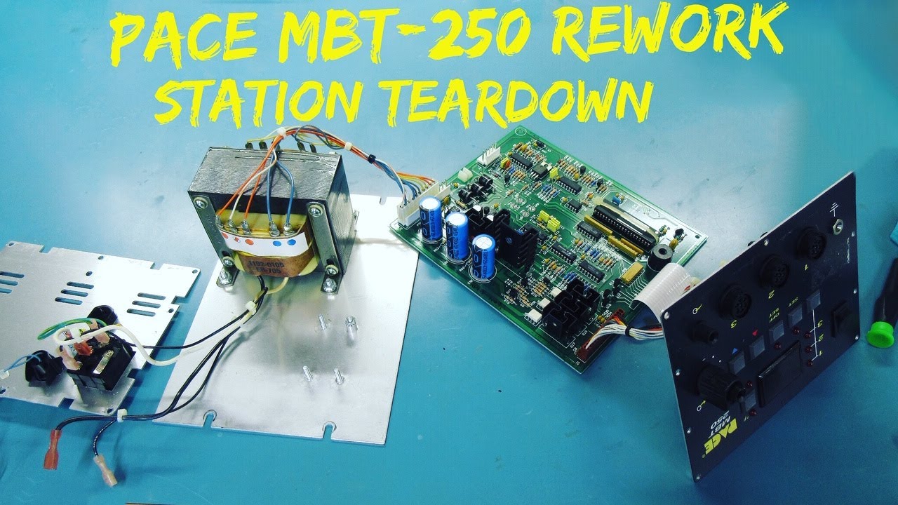 IoT#93 Pace MBT-250 Rework Station Teardown - YouTube