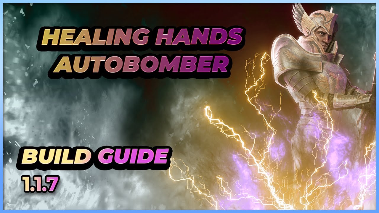 Healing Hands Autobomber | Build Guide | 1.1.7 | Last Epoch Season 1 ...