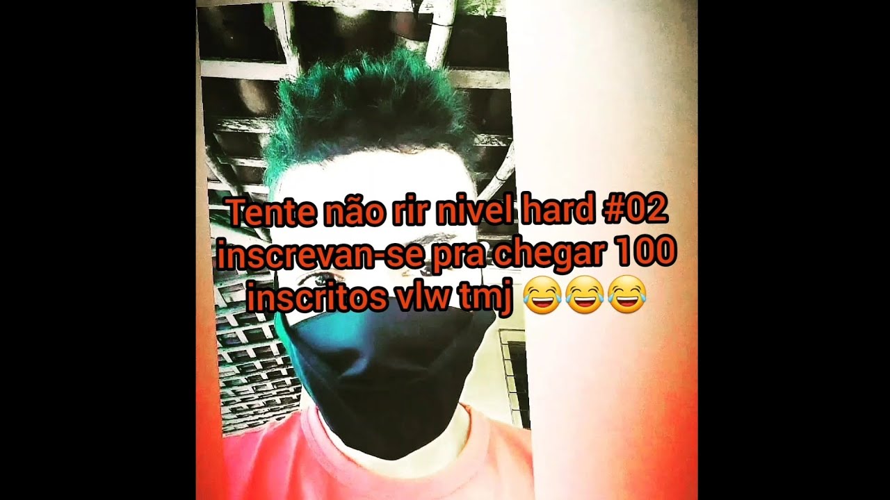 Tente Não Rir Nivel Hard 02😂 Youtube
