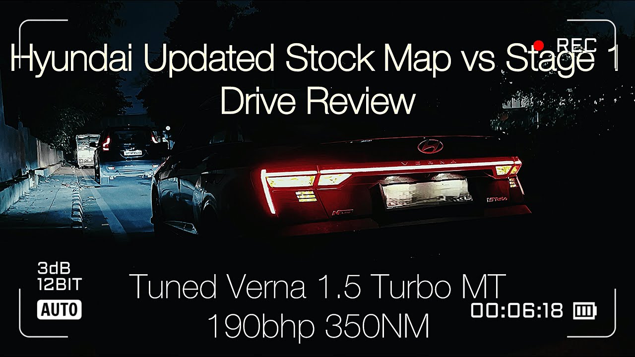 Stage 1 Remap vs Updated Stock ECU | Hyundai Verna Turbo 1.5 MT Drive ...