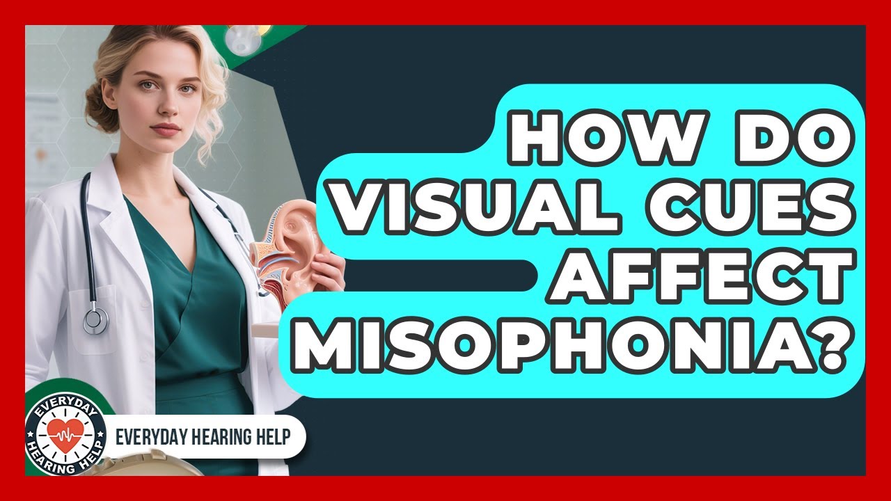 How Do Visual Cues Affect Misophonia? - Everyday Hearing Help - YouTube