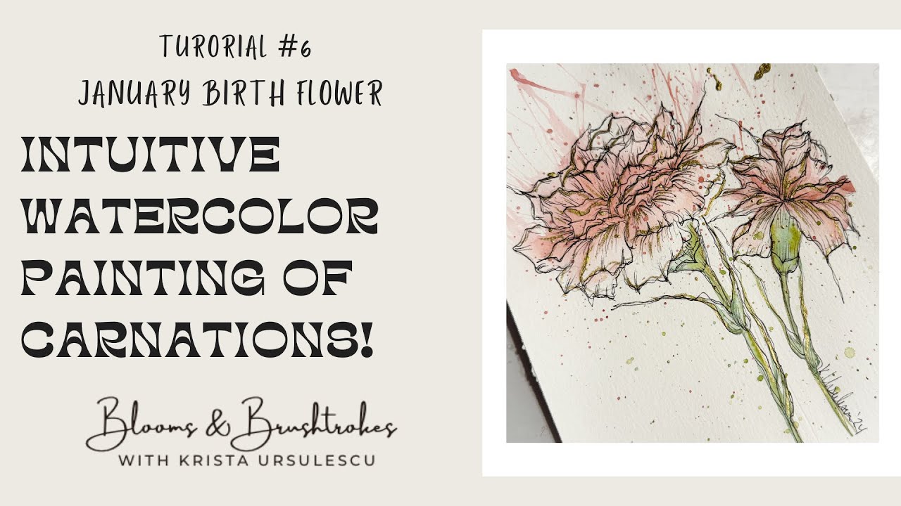 Beginner Watercolor and ink Carnation tutorial! An intuitive experience! - YouTube