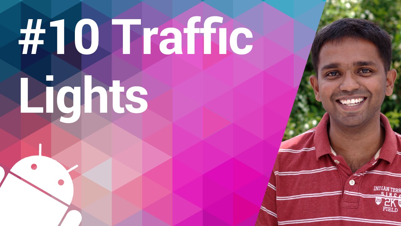 Android Tutorial 10 - Traffic Lights Kickstart - YouTube