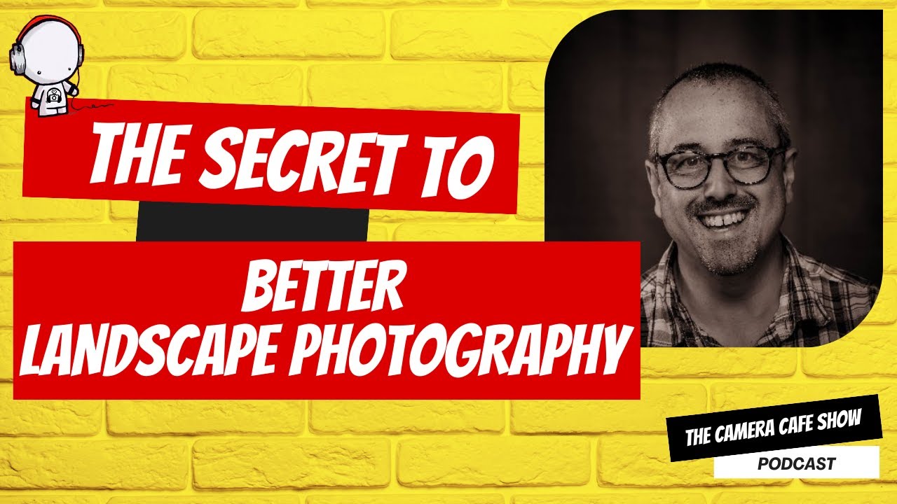 Secrets to BETTER Landscape Photography|Gary Holpin Insights - YouTube