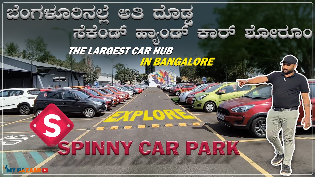 Spinny Park Bengaluru | India's Largest Used Car Hub | @Myspinnyಅತಿ ...