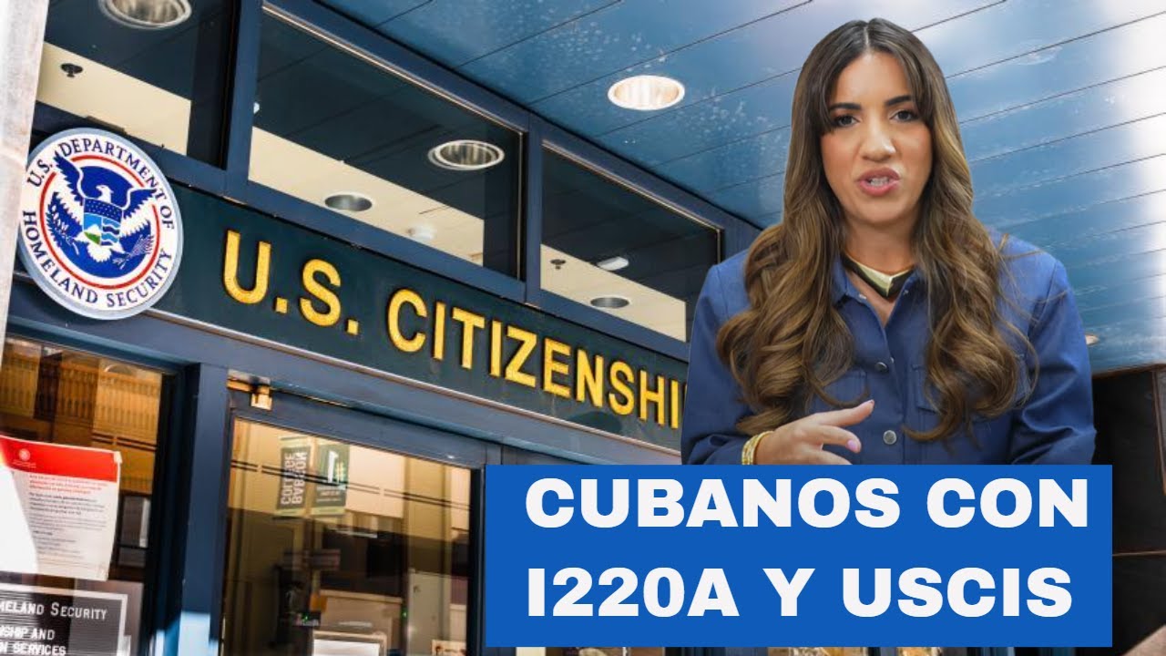 Casos iguales de cubanos con I220A se deciden de manera diferente según ...