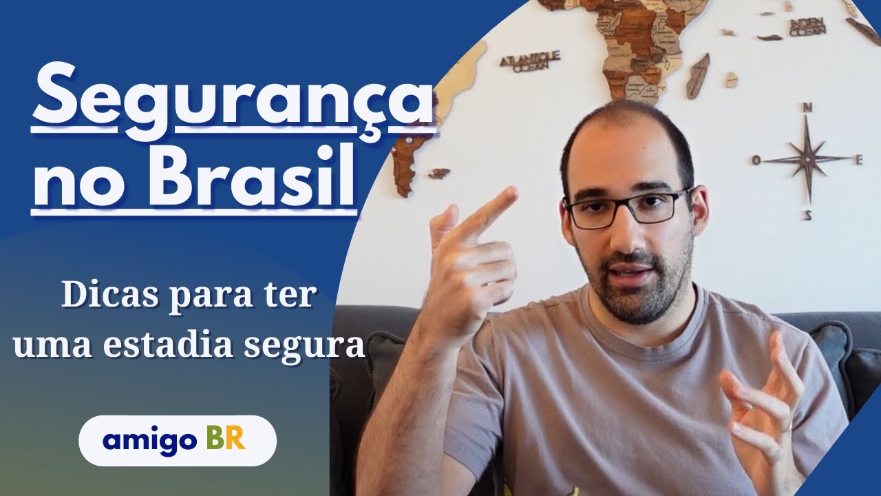 Safety in Brazil for foreigners - Segurança para estrangeiros no Brasil ...