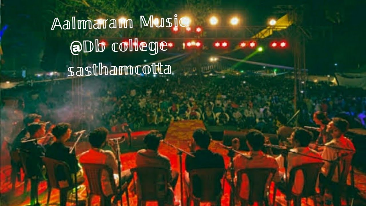 Aalmaram Music Band @DB college Sasthamcotta #musicvideo - YouTube