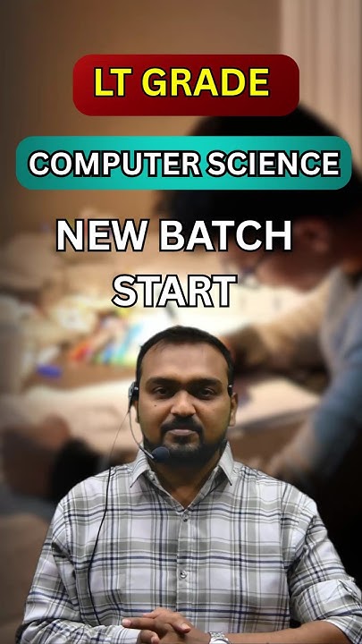 LT GRADE COMPUTER SCIENCE NEW BATCH START - YouTube