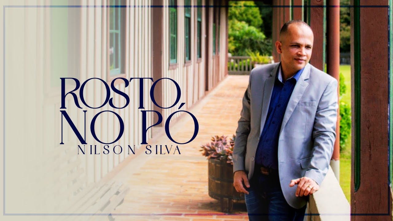 Nilson Silva | Rosto no Pó (Clipe Oficial) - YouTube