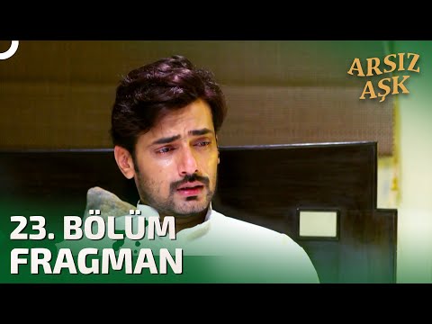 Arsız Aşk 23. Bölüm Fragman | Dinmeyen Acı