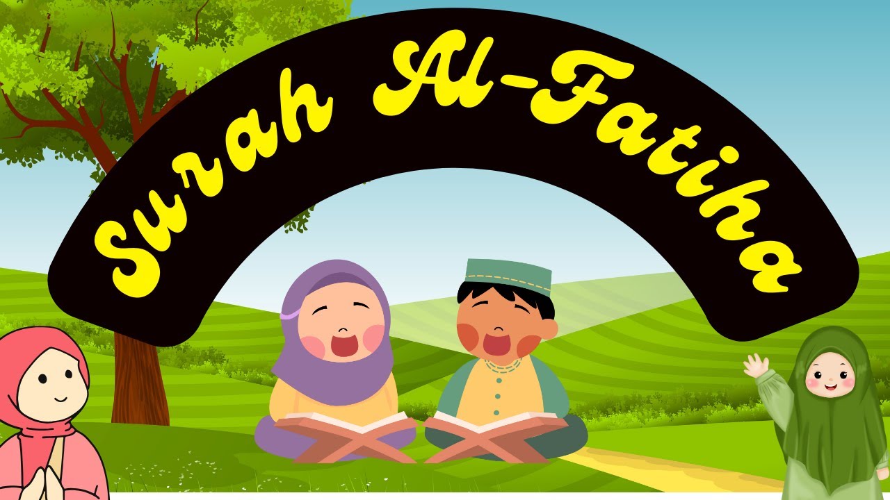 Quran Recitation For Kids: Surah Al Fatiha Made Fun And Easy - YouTube