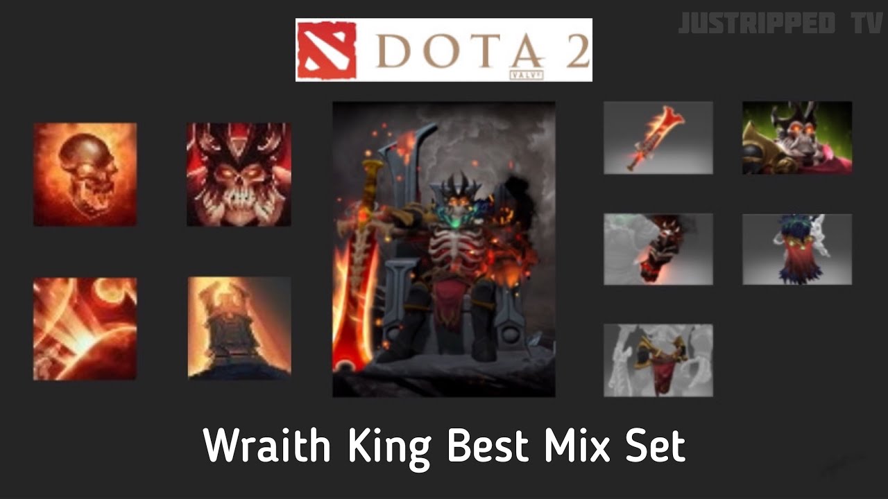 Wraith King Best Mix Set (Arcana 'The One True King'+Blistering Shade ...