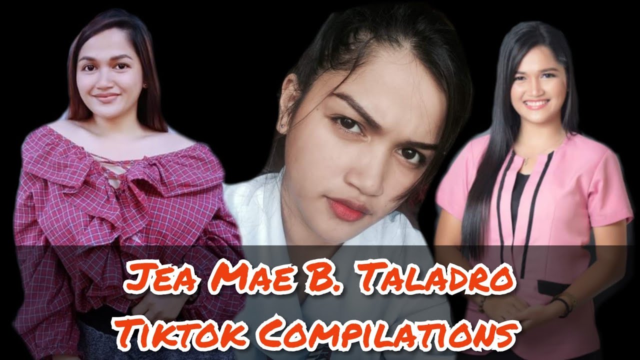 Tiktok Compilations -Jea Mae B. Taladro🌻 - YouTube