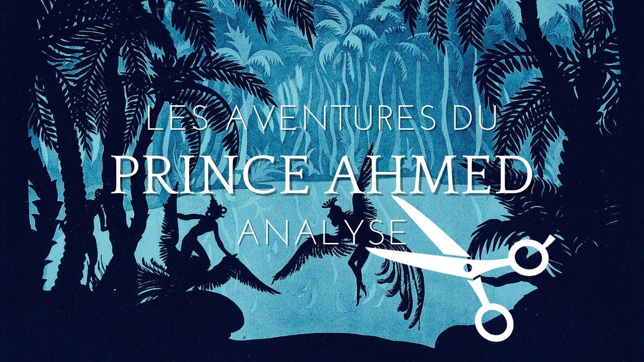 Les Aventures du prince Ahmed | ANALYSE - YouTube