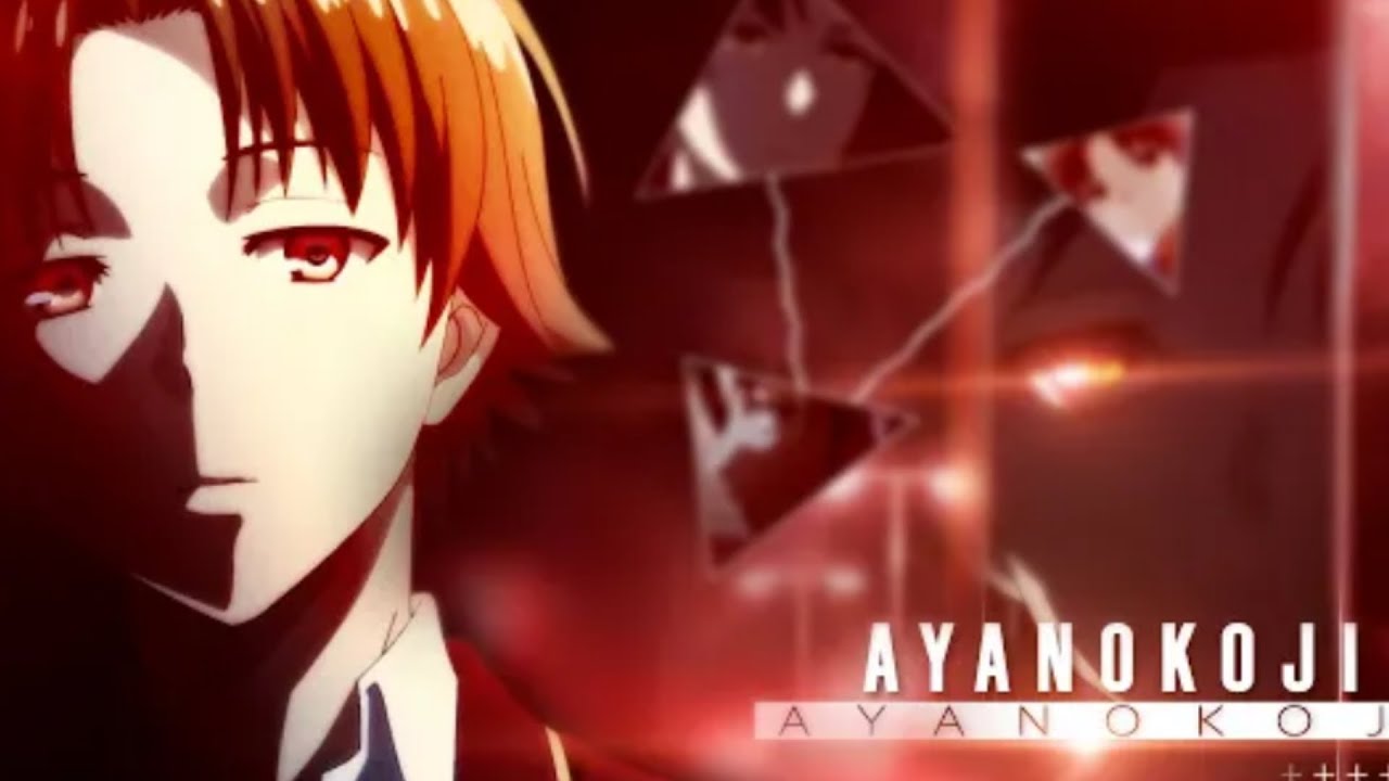 Ayanokoji Edit/AMV: Kira OST(Death Note). Classroom of the elite. - YouTube