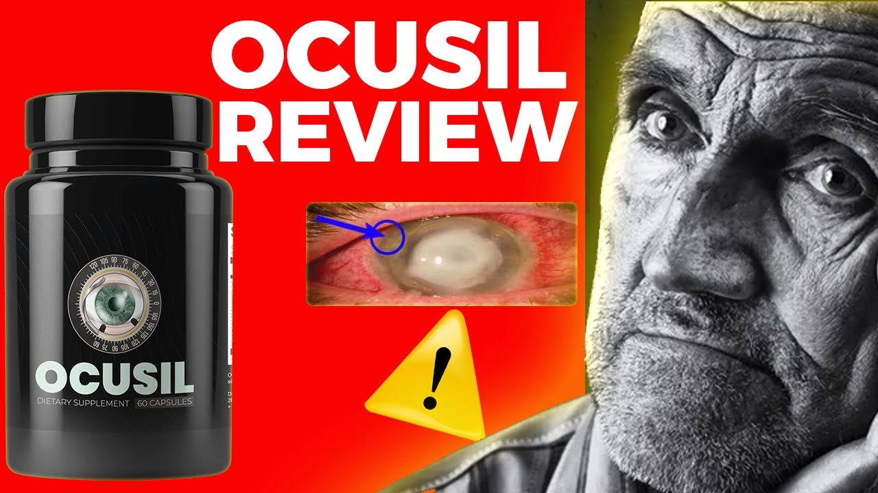 【Ocusil Review】Ocusil Pills Ocusil Does It Work? - YouTube