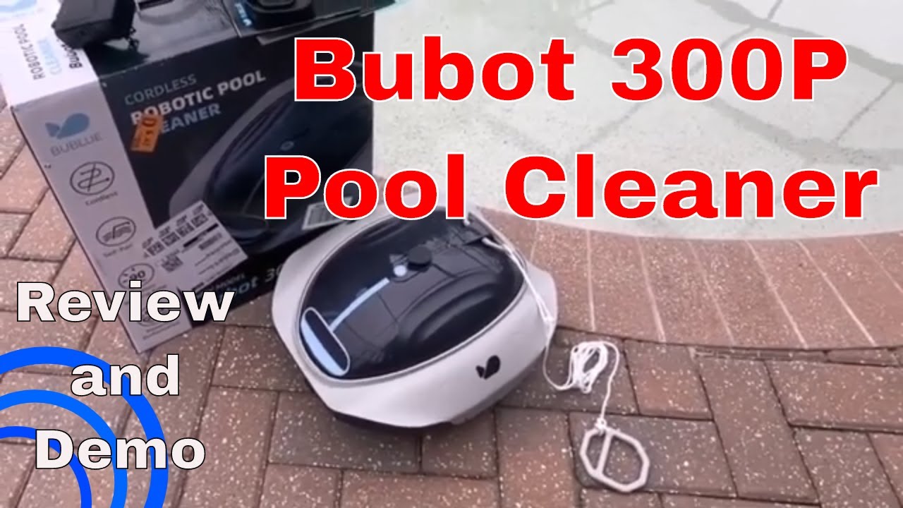 Bubot 300P Robotic Pool Cleaner Review - YouTube