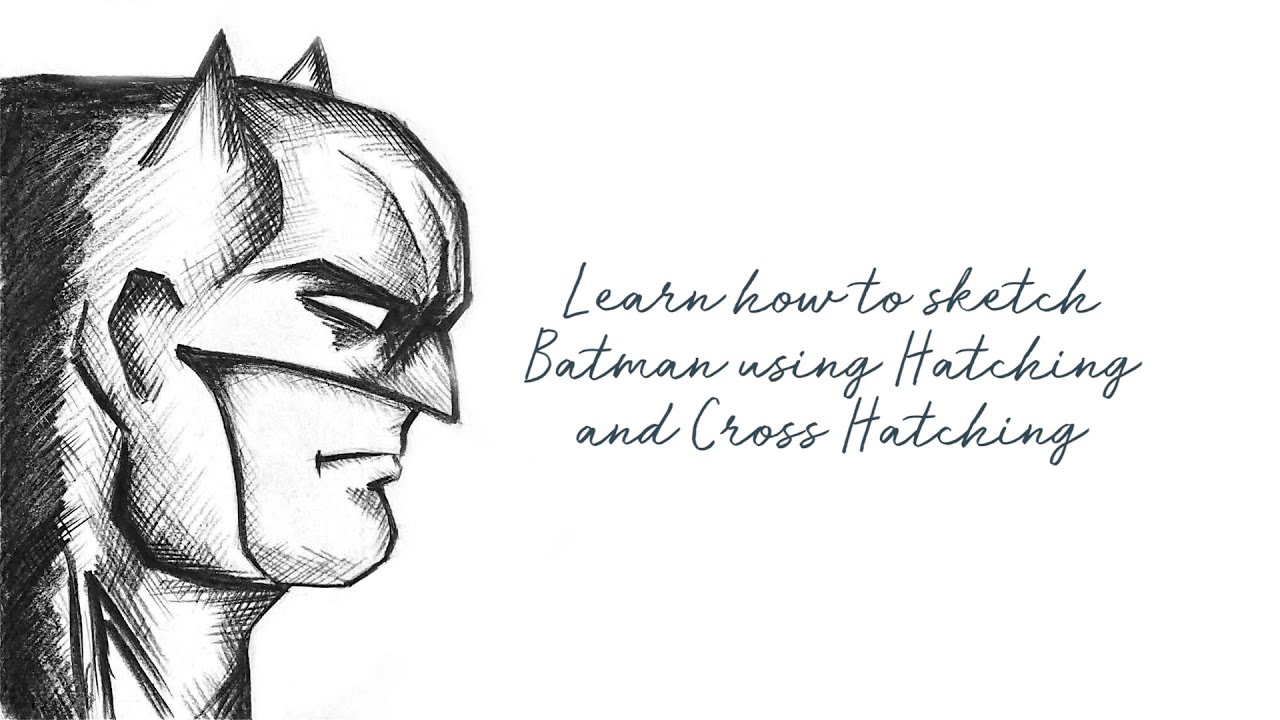 Learn to sketch Dark Knight / Batman / Pencil shading / Hatching ...