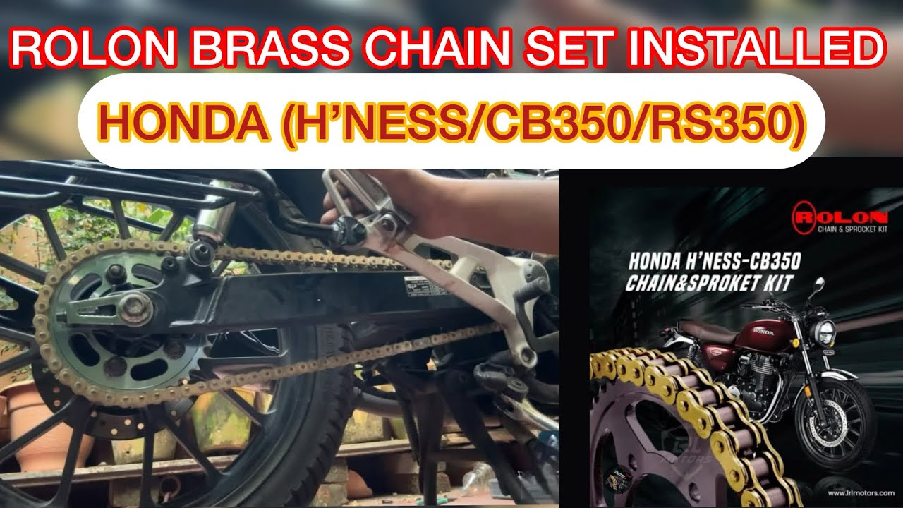ROLON BRASS CHAIN SET INSTALLED IN HONDA (H’NESS/CB350/RS350) # ...