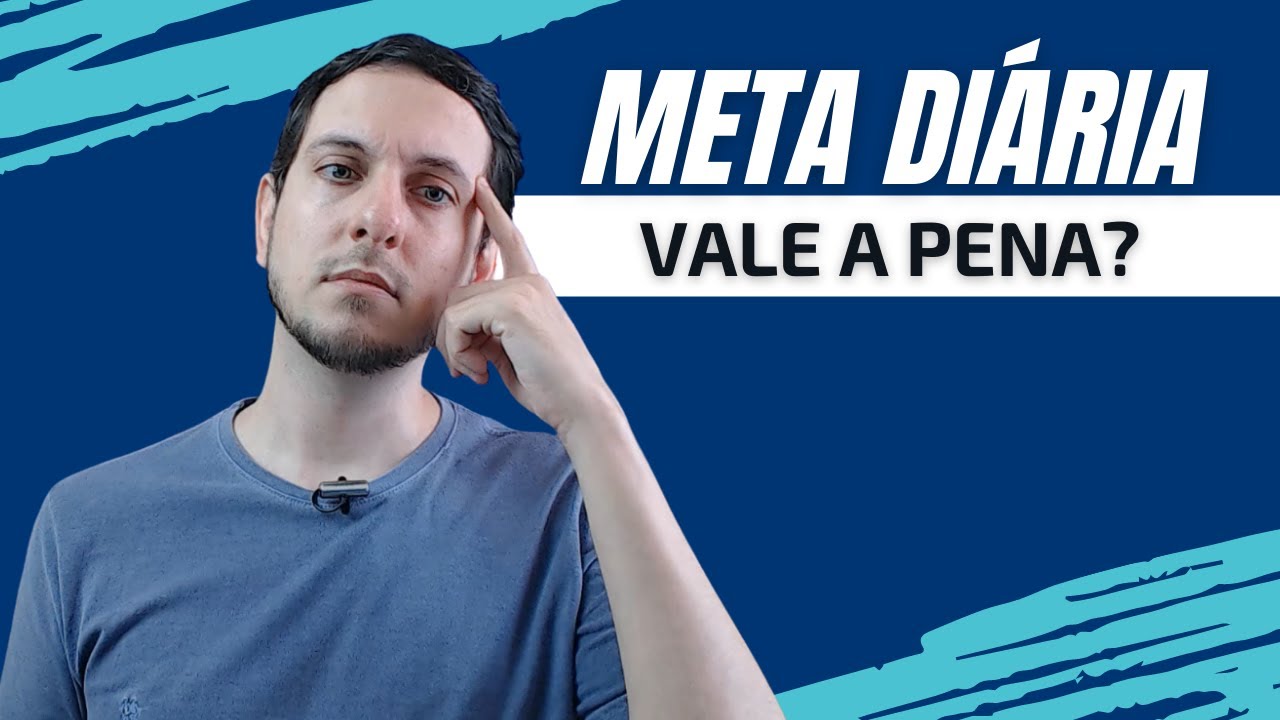Meta diária - Vale a pena? - YouTube