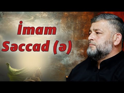 Seyid AğaRəşid - İmam Səccad (ə)