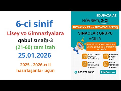 6-cı sinif lisey və gimnaziyalara qəbul sınağı-3  25 yanvar 2026 #lisey #RFM #RFO #məntiq #lütfizadə