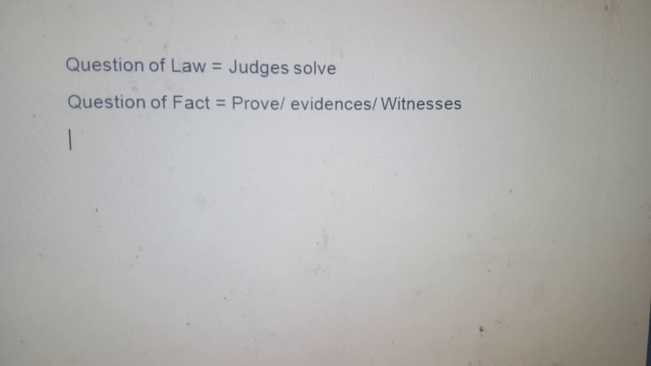 Question of Facts. Question of Law - YouTube