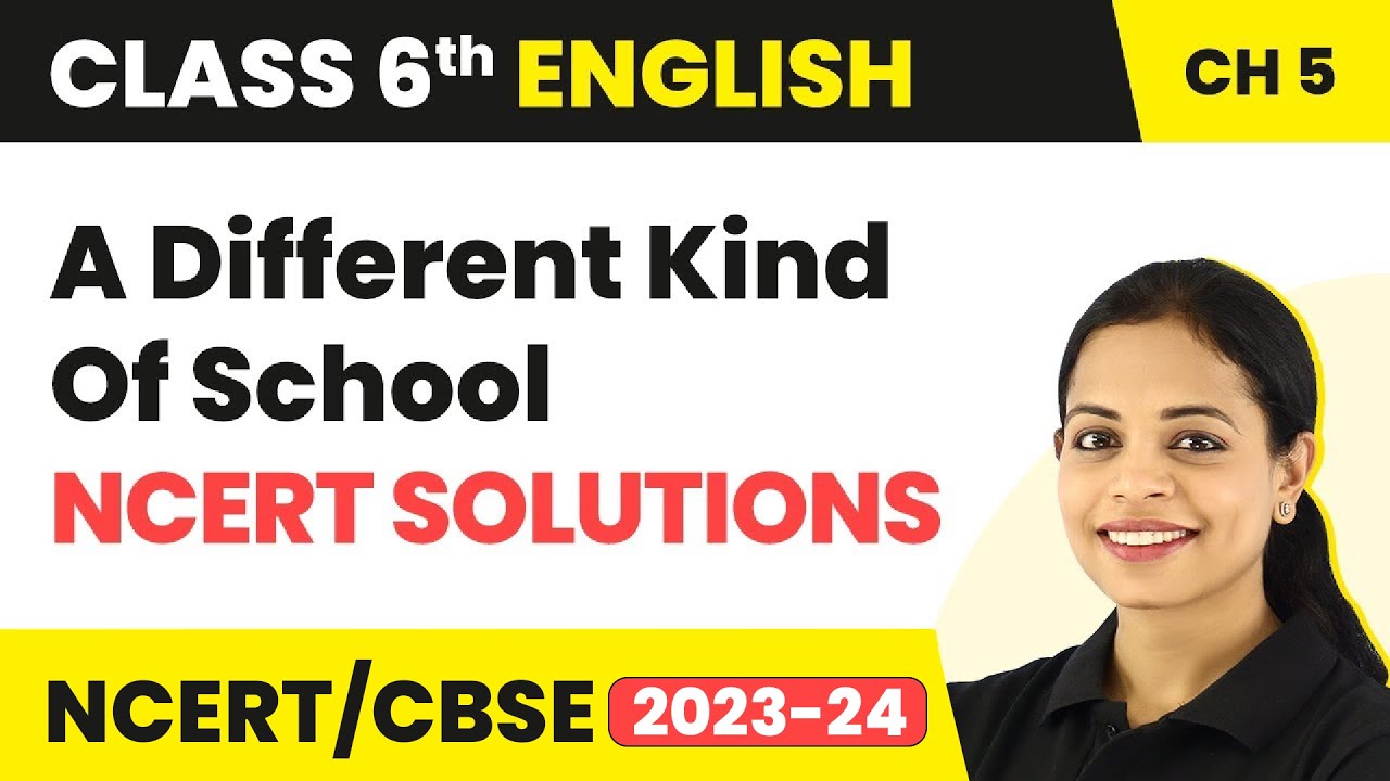 Class 6 English Chapter 5 NCERT Solutions Class 6 English A Different class-6-english-chapter-5-ncert-solutions-class-6-english-a-different