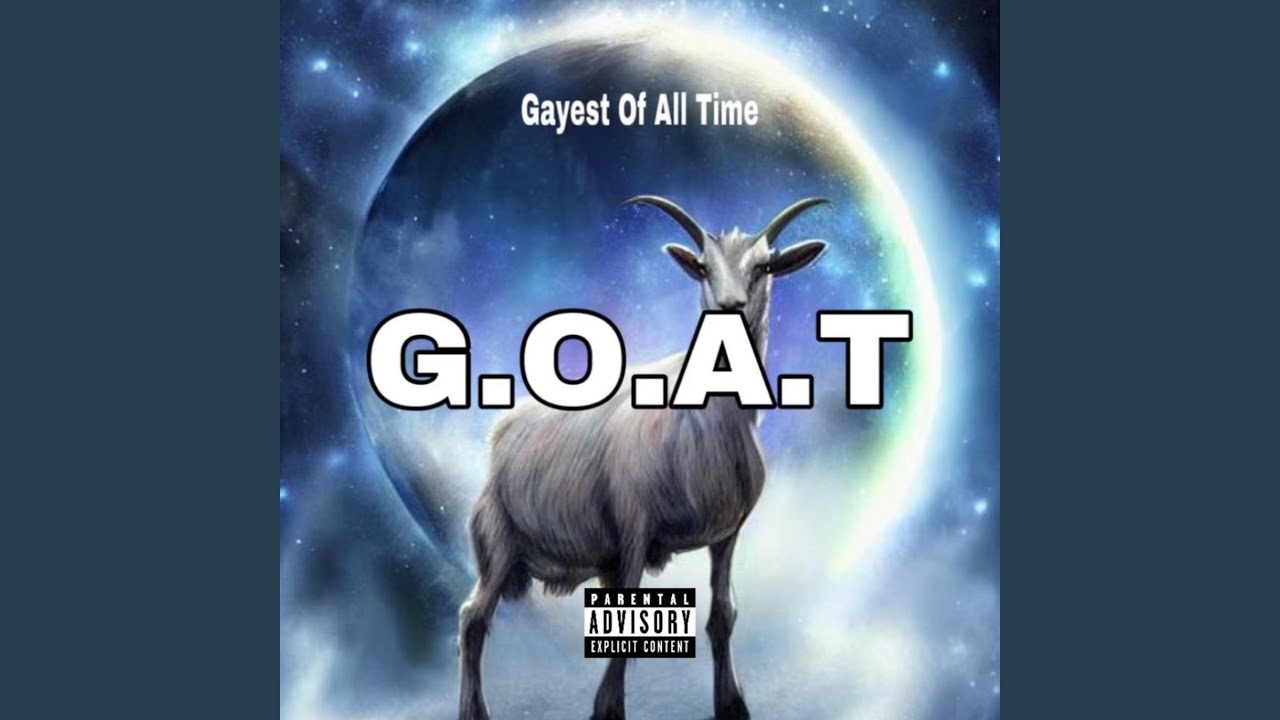 GOAT - YouTube
