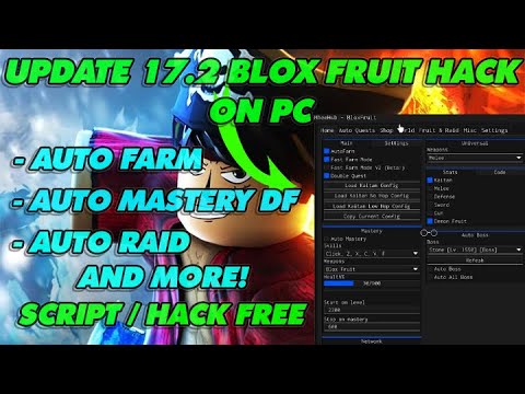 [ROBLOX] UPDATE 17.2 BLOX FRUIT HACK AUTO FARM, AUTO RAID AND MORE! ON ...