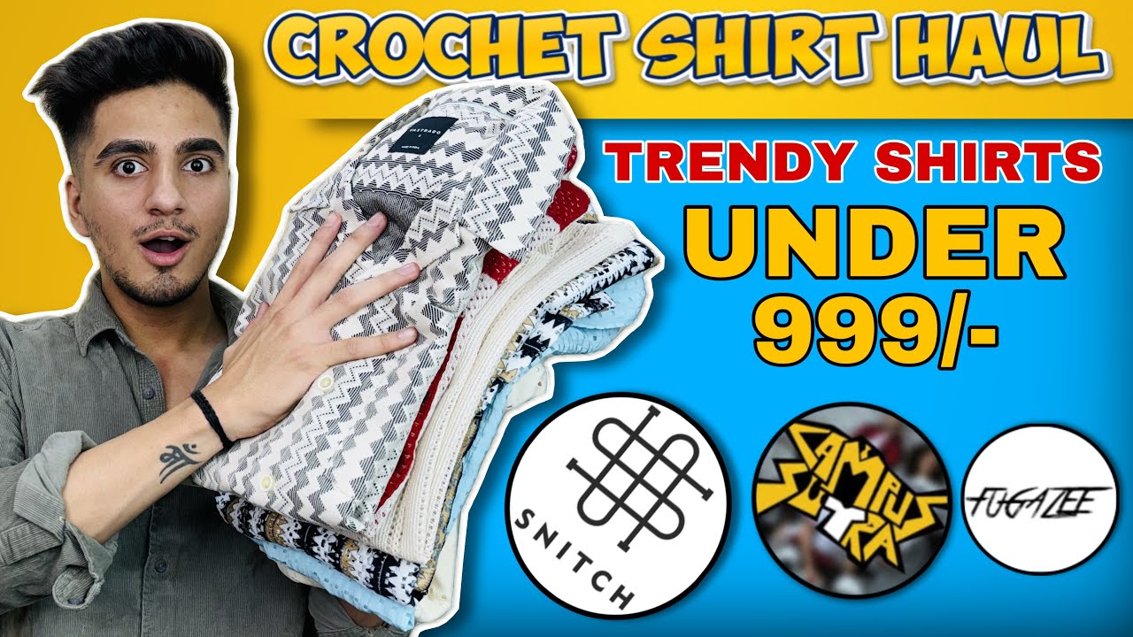 Top 7 Crochet/Knitted Shirts For Men Under ₹999😱 | Snitch,Fugazee ...