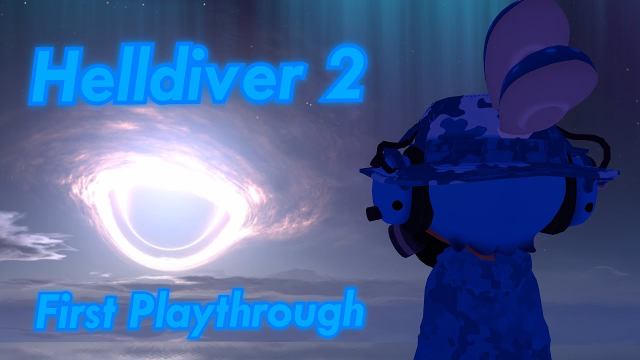 [Helldiver 2] The First Playthrough - YouTube