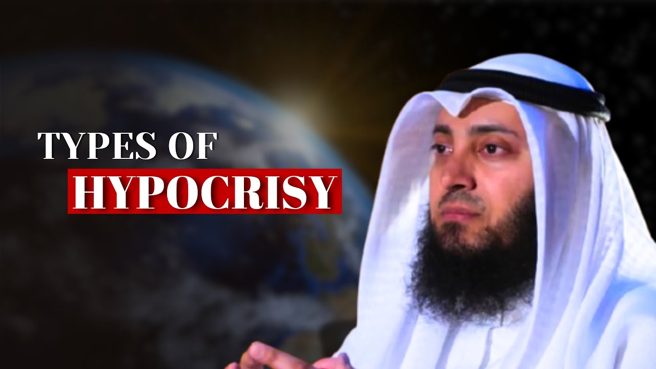 Types of hypocrisy | Alnaqwi - YouTube