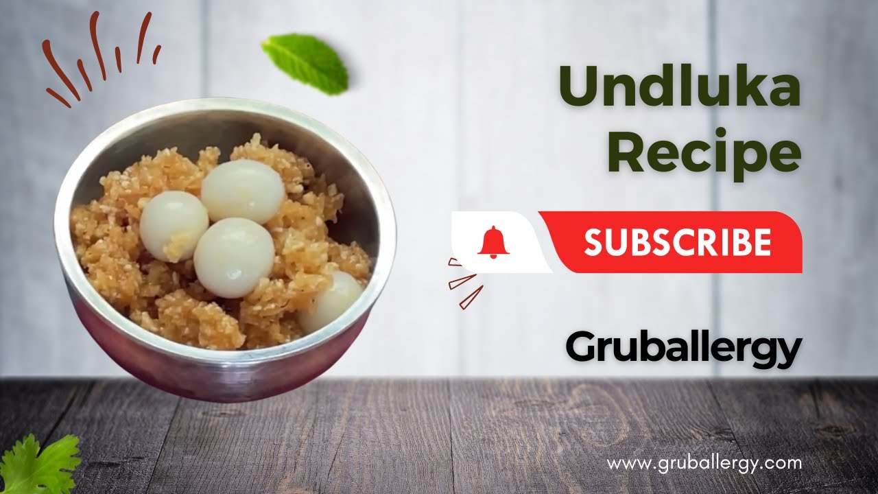 Undluka Recipe l Easy to make Undluka Recipe | Vegan Gluten Free Recipe ...