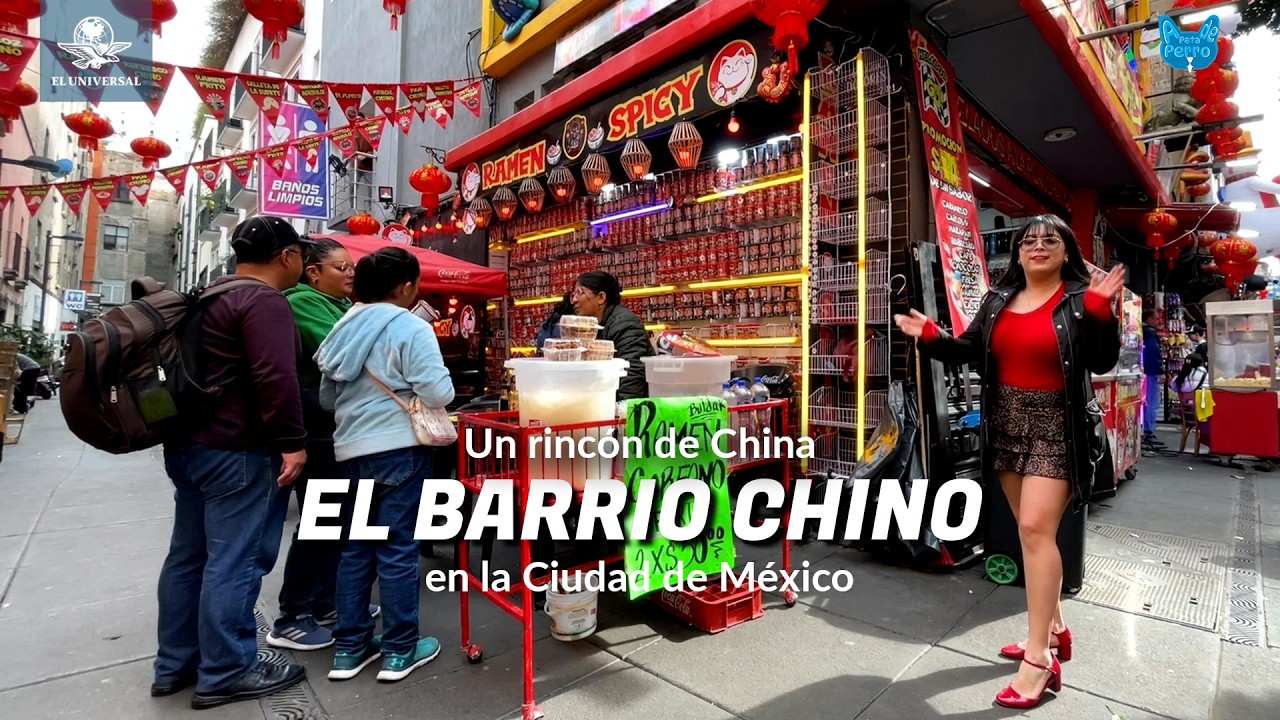 El Barrio Chino: un rincón asiático y chilango en el corazón del Centro ...
