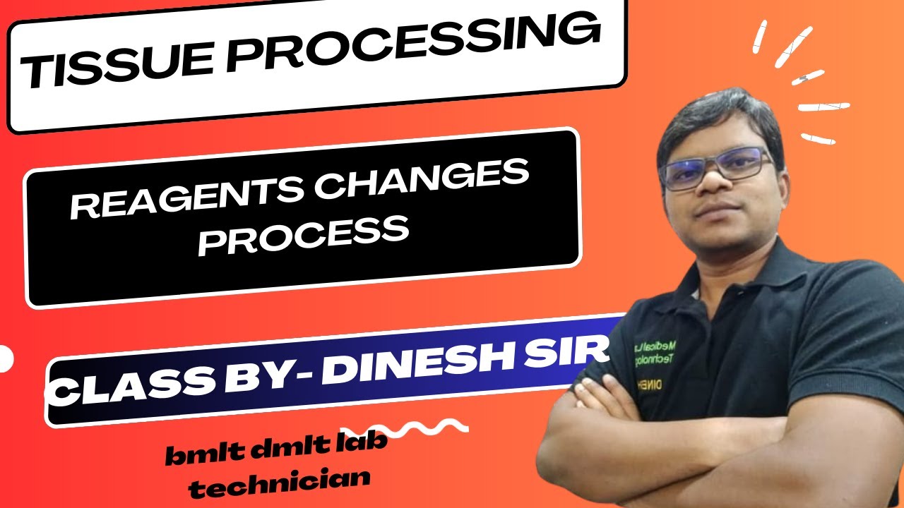 Tissue Processing Reagents changes process - YouTube