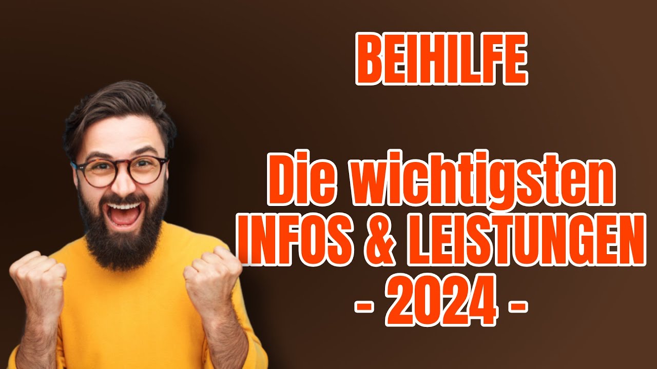 Die wichtig Infos und Leistungen der Beihilfe - Erklärt am Beispiel der ...