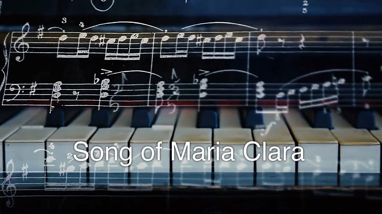 Song of Maria Clara - YouTube