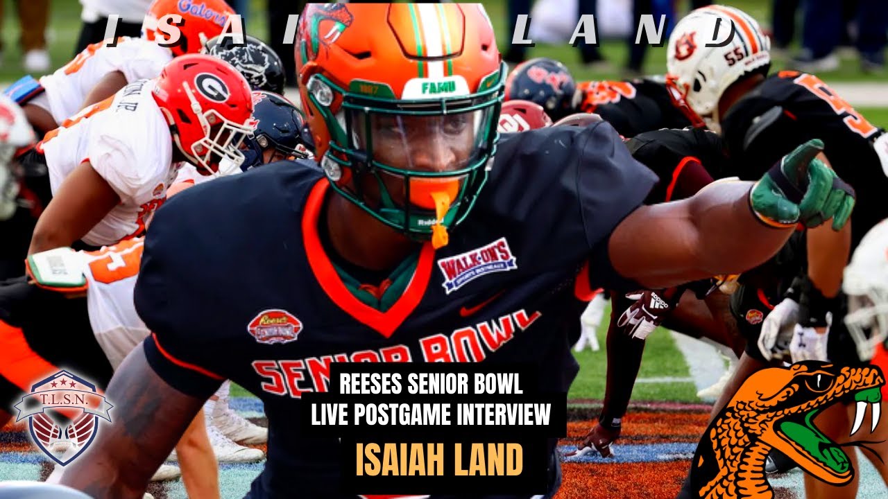 2023 Senior Bowl: Isaiah Land Florida A&M NFL Draft Prospect Post Game ...