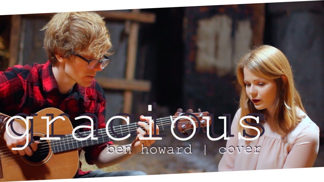 "Gracious" – Ben Howard Cover | Rieke Siemon & Rosabelle, Believe - YouTube