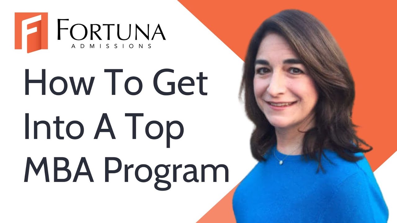How To Get Into A Top MBA Program - YouTube