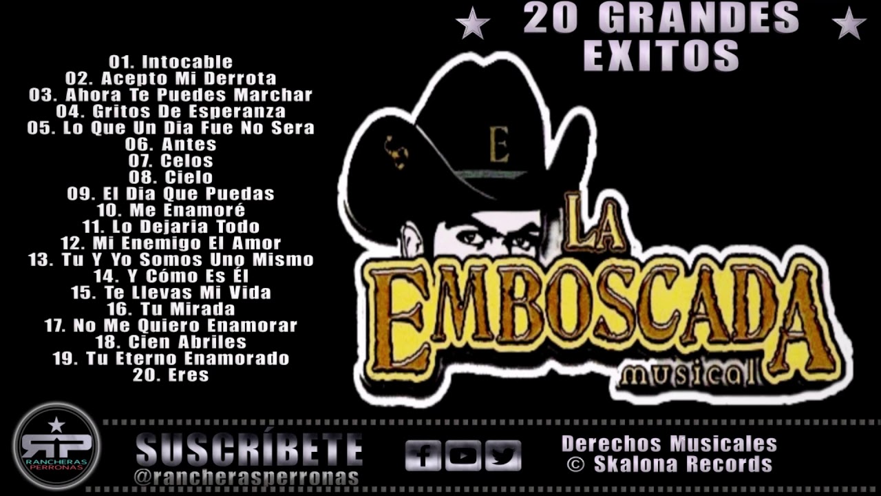 La Emboscada Musical * 20 Grandes Éxitos - YouTube